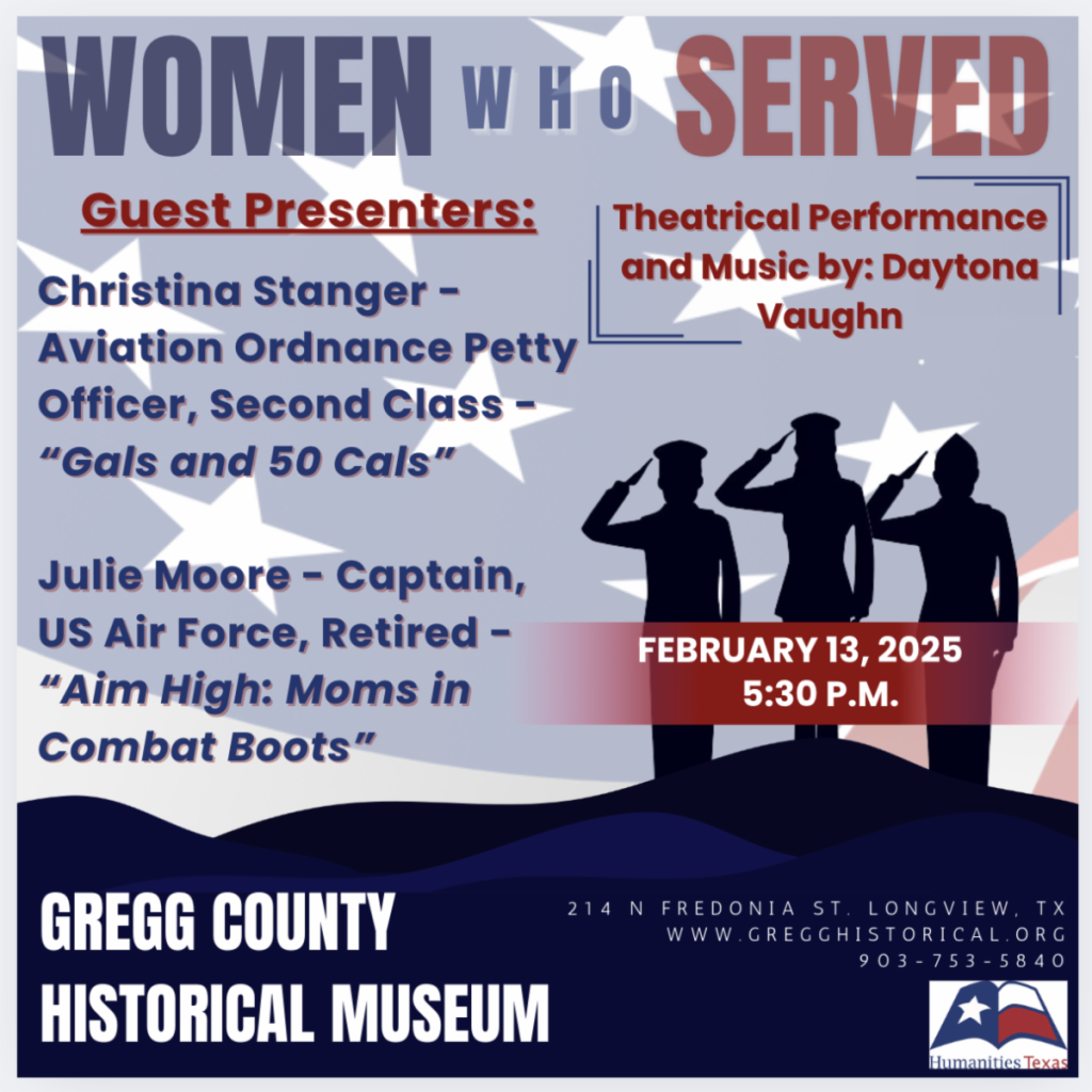 Gregg County Historical Museum Lecture Series – Feb. 13th – 5:30 pm ...